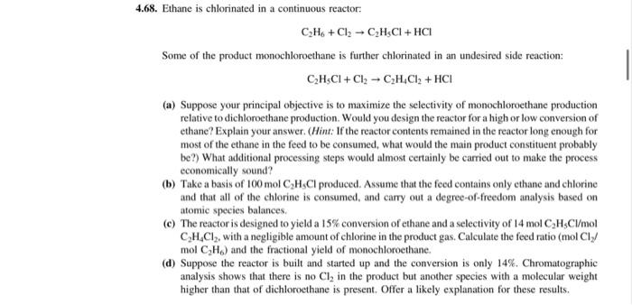 Solved 4.68. Ethane is chlorinated in a continuous reactor: | Chegg.com