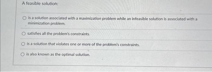 Solved A feasible solution: is a solution associated with a | Chegg.com
