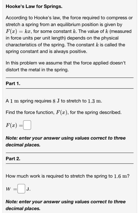 Solved Hooke's Law for Springs. According to Hooke's law, | Chegg.com