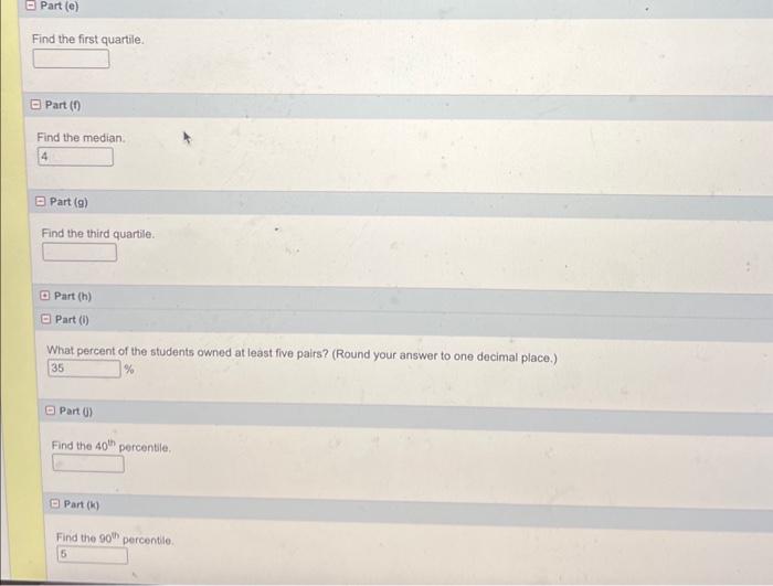 Solved Find the first quartile. Part (f) Find the median. | Chegg.com