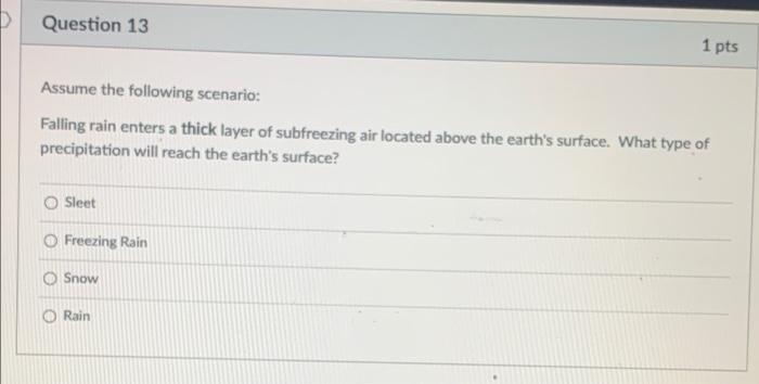 Solved D Question 13 1 pts Assume the following scenario: | Chegg.com