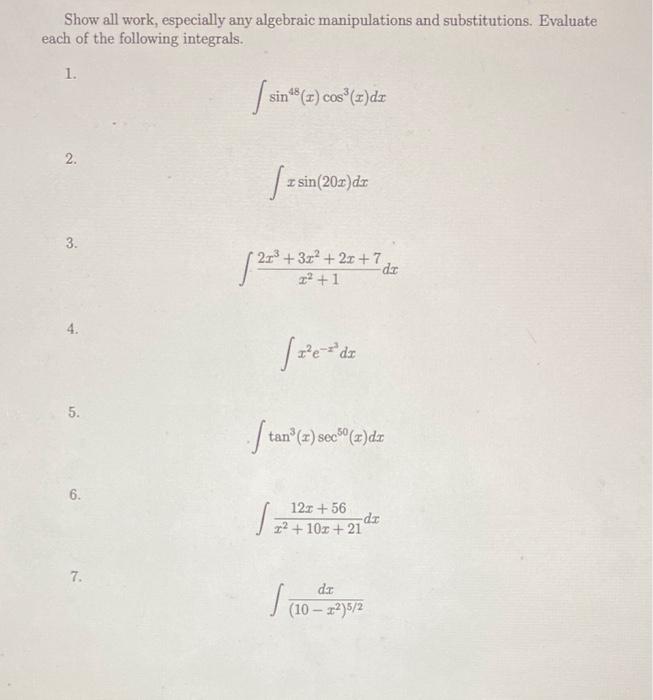 Solved Show all work, especially any algebraic manipulations | Chegg.com