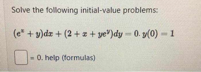 Solved Solve the following initial-value problems: | Chegg.com