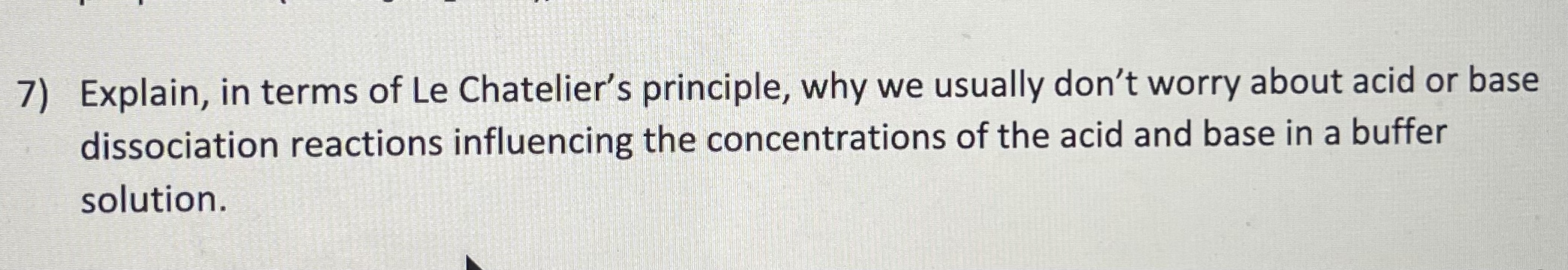 Solved Explain, in terms of Le Chatelier's principle, why we | Chegg.com