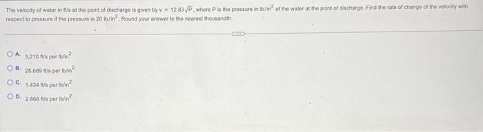 Solved The velocty of water in N/s at the point of discharge | Chegg.com