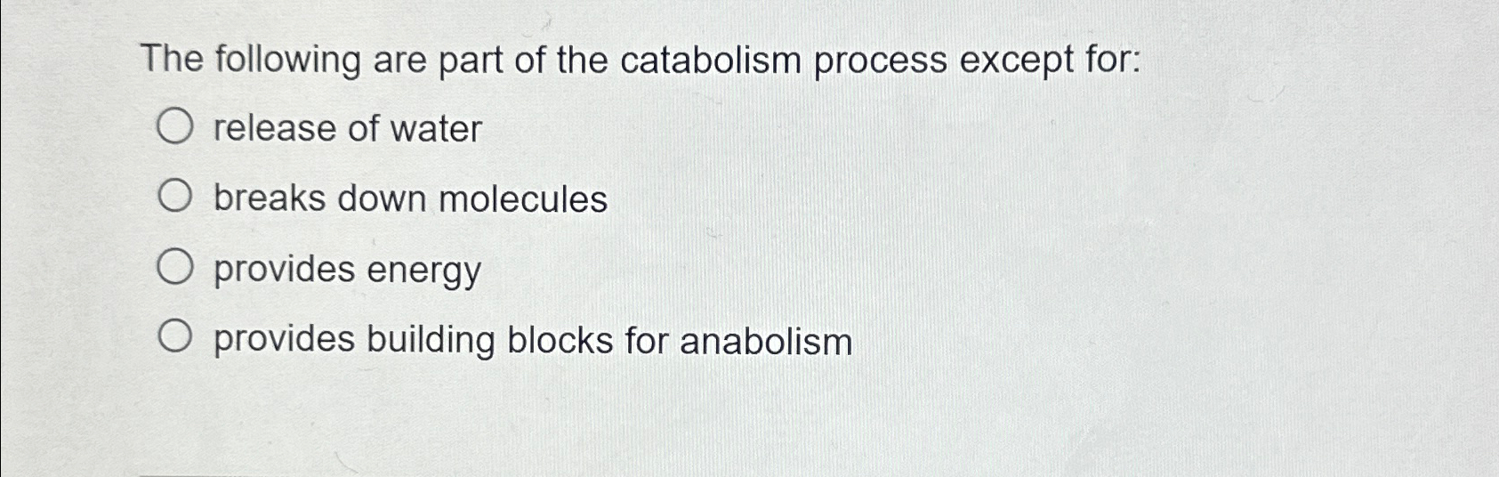 Solved The following are part of the catabolism process | Chegg.com