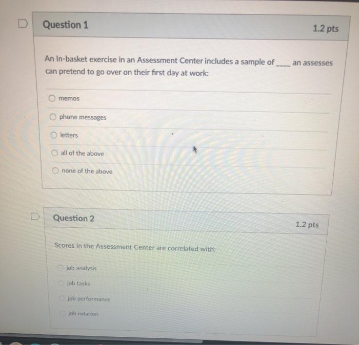 Solved Question 1 1.2 pts An In-basket exercise in an | Chegg.com