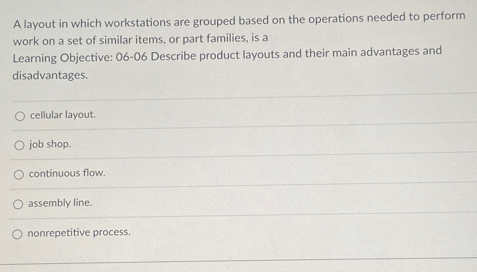 Solved A layout in which workstations are grouped based on | Chegg.com