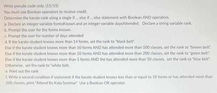 Solved Write pseudo code only. ( 15/15) You must use Boolean | Chegg.com