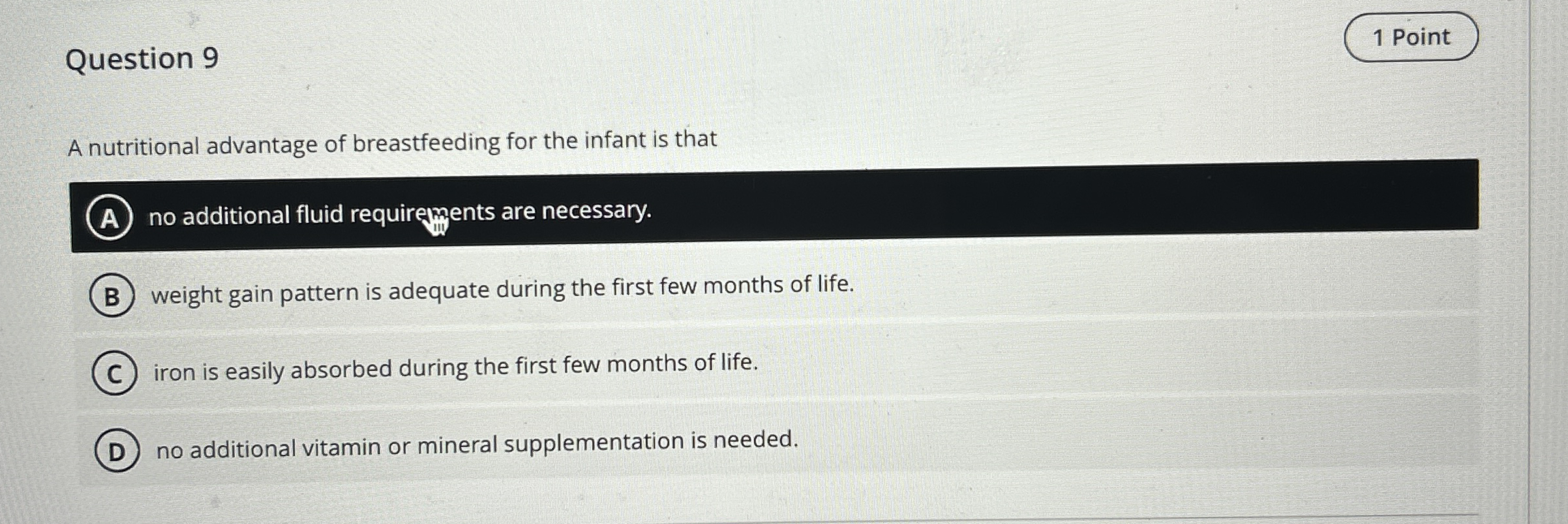 Solved Question 91 ﻿PointA nutritional advantage of | Chegg.com