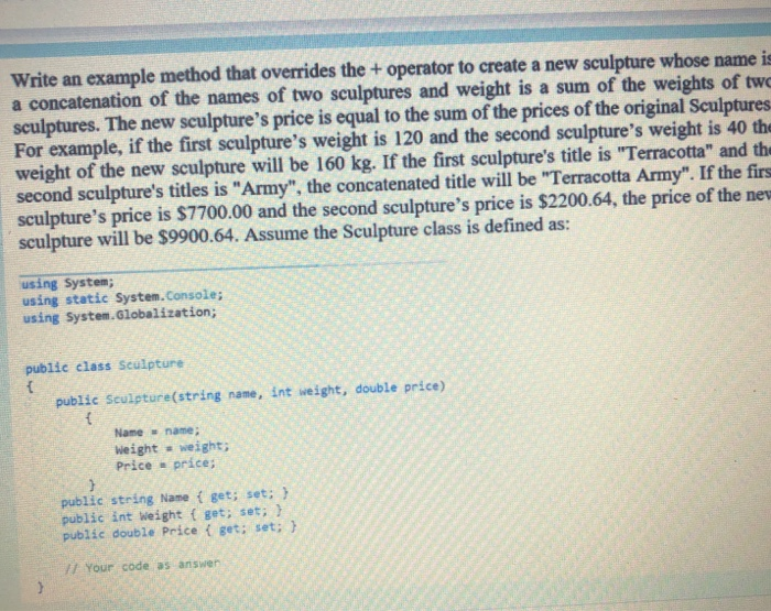 Solved Write an example method that overrides the + operator | Chegg.com