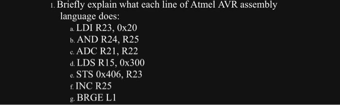 Solved 1. Briefly explain what each line of Atmel AVR | Chegg.com