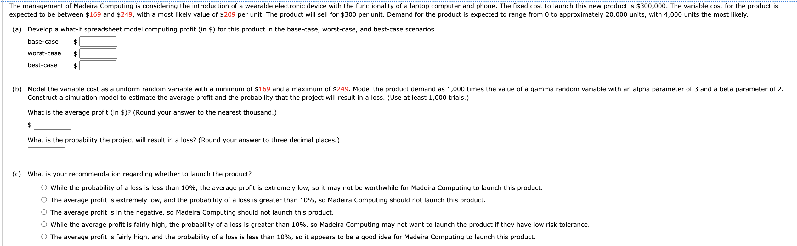 Solved (a) ﻿Develop a what-if spreadsheet model computing | Chegg.com