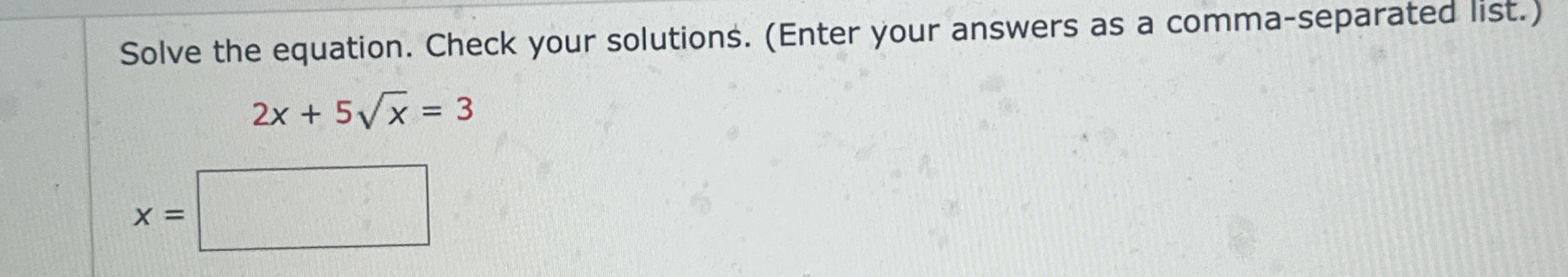 Solved Solve the equation. Check your solutions. (Enter your | Chegg.com