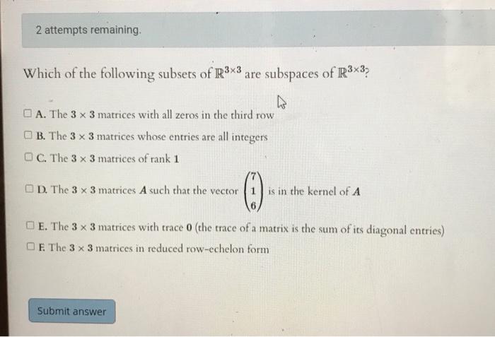 Solved 2 attempts remaining. Which of the following subsets | Chegg.com