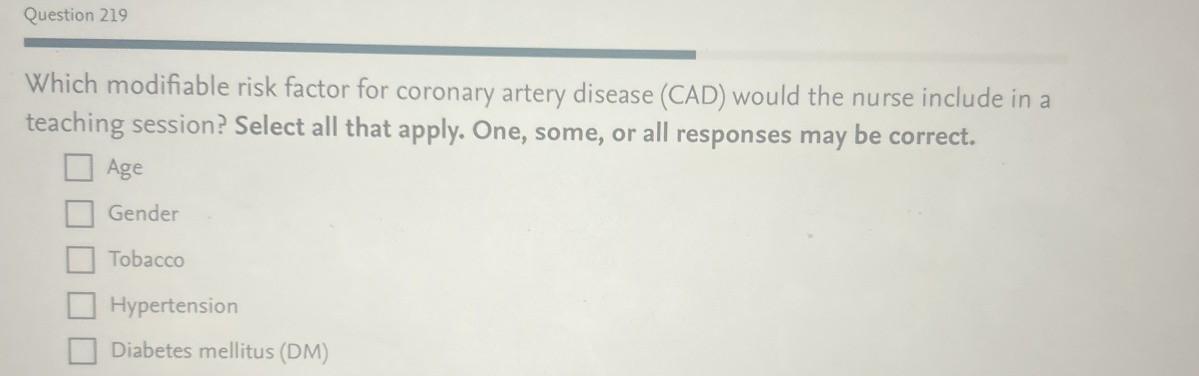 High Quality SOLUTION Question 219Which modifiable risk factor for ...