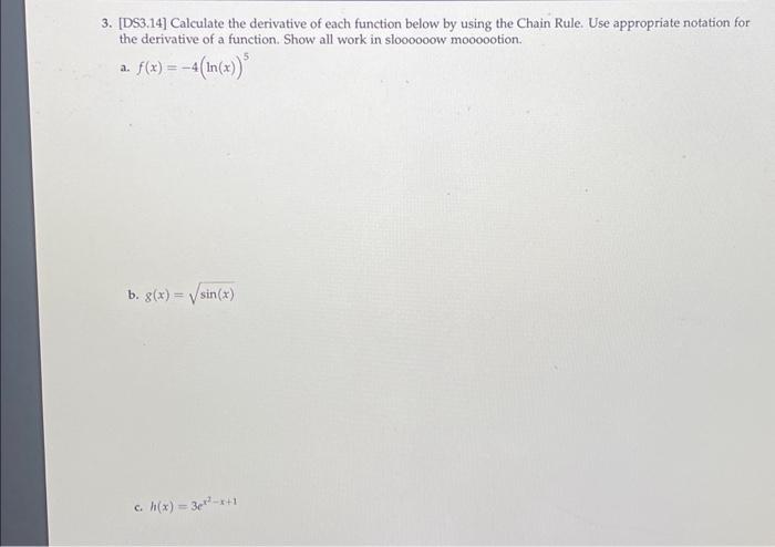 Solved Need it answered ASAP 3. [DS3.14] Calculate the | Chegg.com