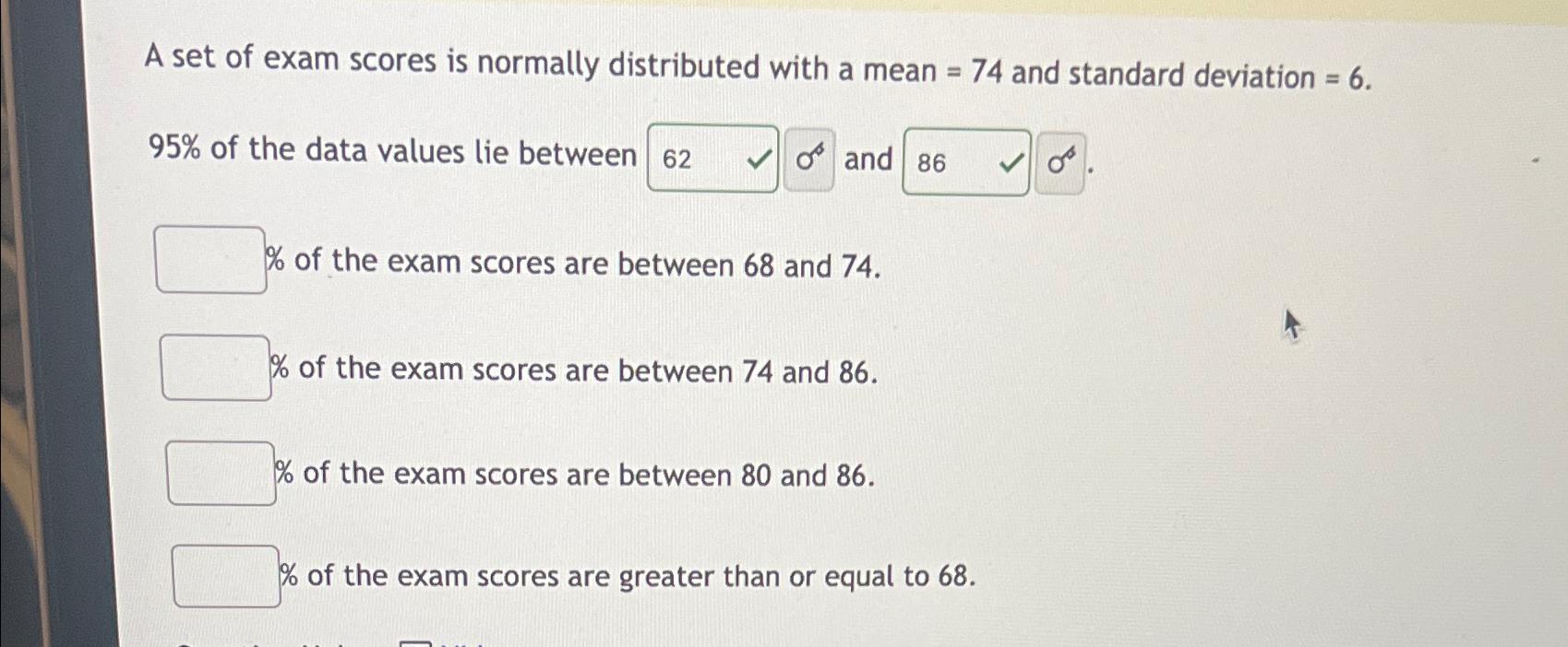 Solved A set of exam scores is normally distributed with a | Chegg.com