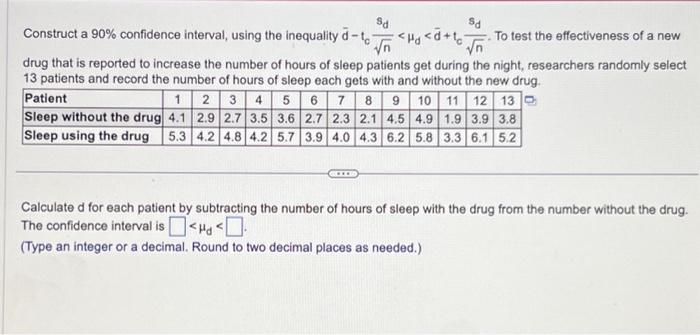 Solved Construct a 90% confidence interval, using the | Chegg.com