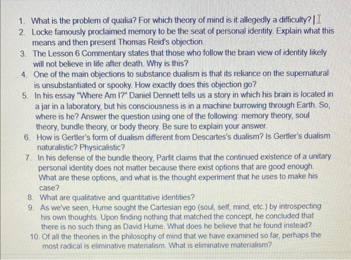 Solved 1. What is the problem of qualia? For which theory of | Chegg.com