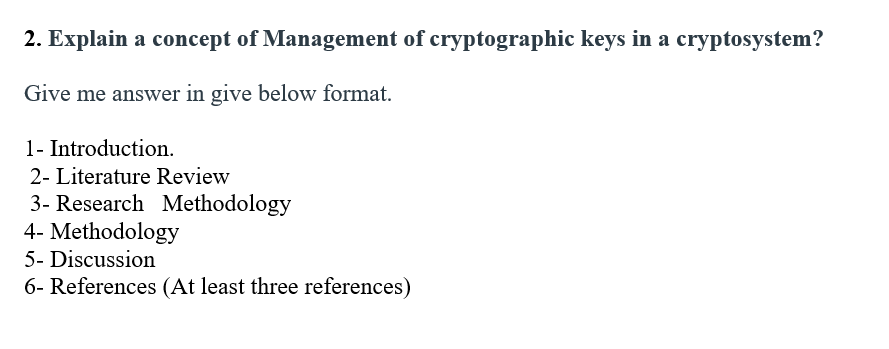 Solved Explain a concept of Management of cryptographic keys | Chegg.com