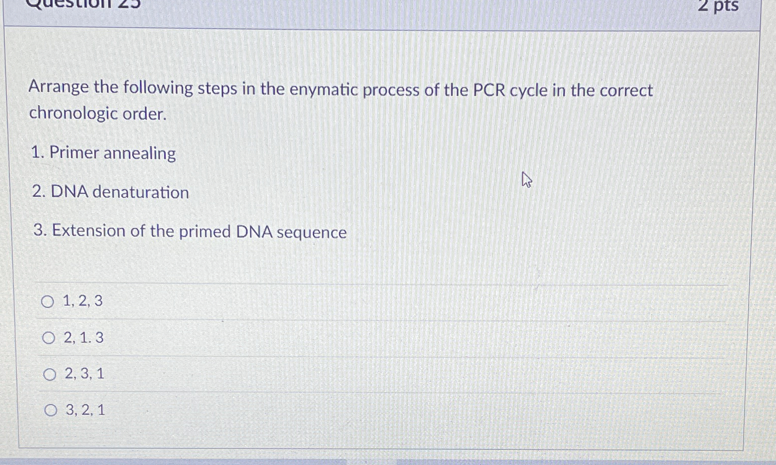 Solved Arrange the following steps in the enymatic process | Chegg.com
