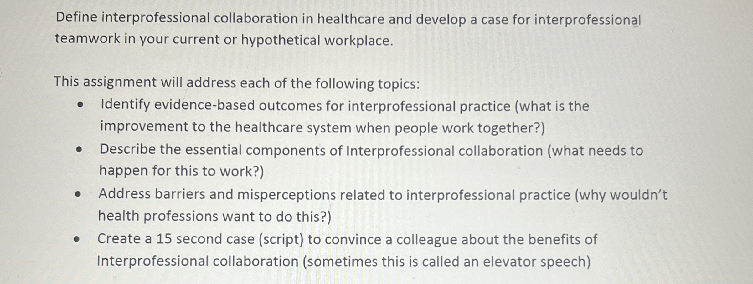 Solved Define interprofessional collaboration in healthcare | Chegg.com