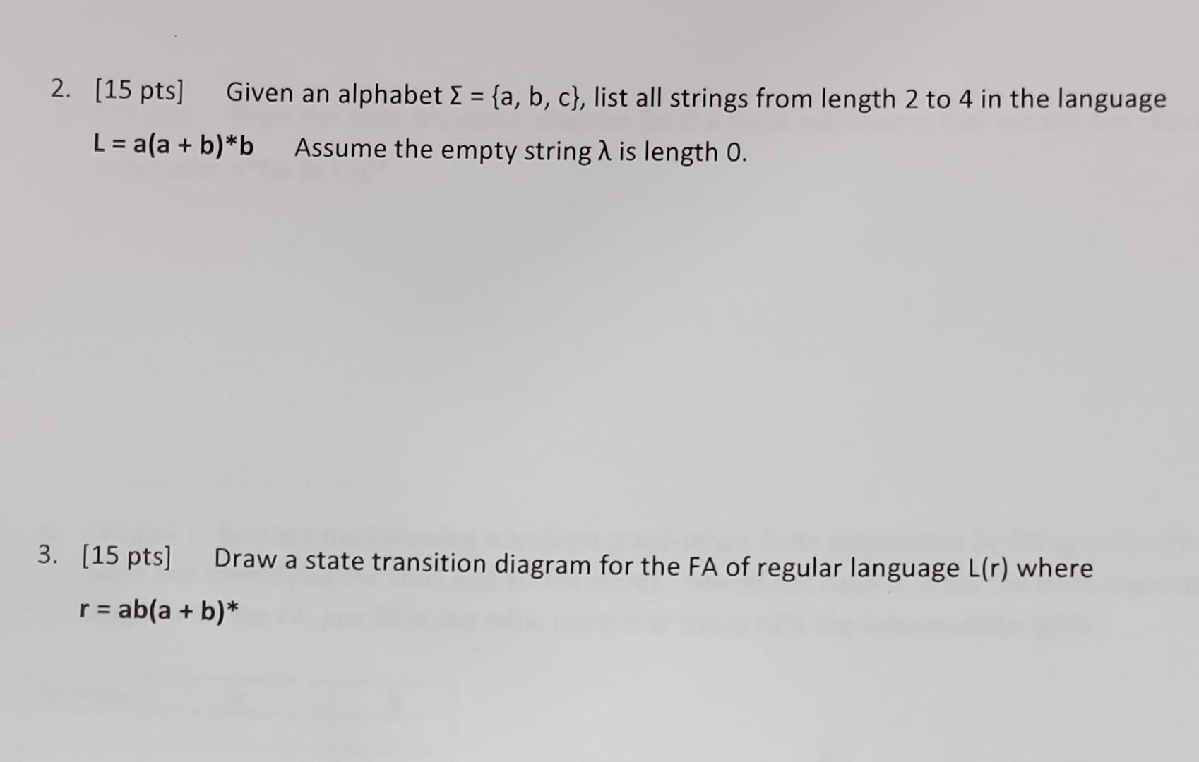 Solved 2. [15 pts] Given an alphabet Σ={a,b,c}, list all | Chegg.com