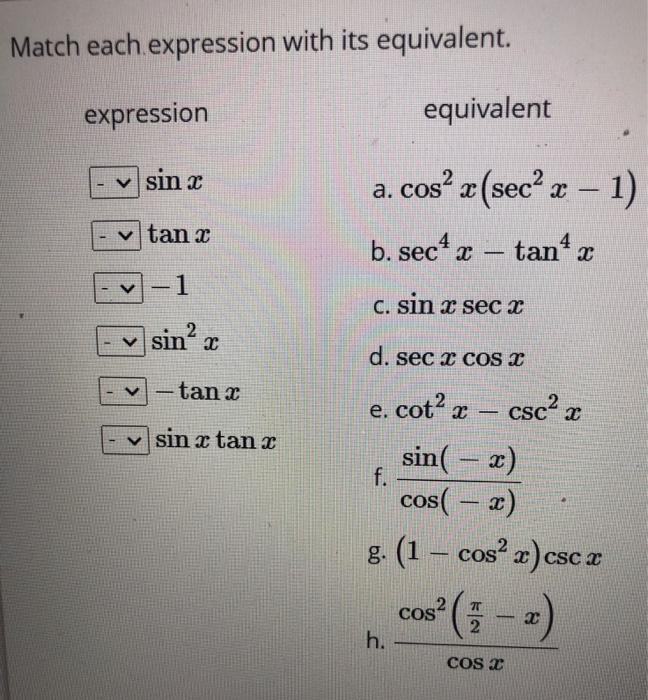 Solved Match each expression with its equivalent. expression | Chegg.com