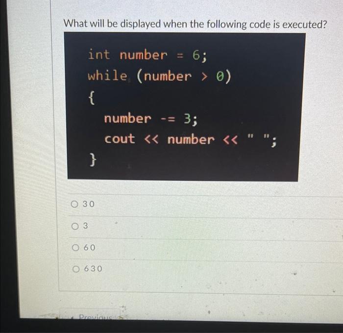 Solved What will be displayed when the following code is | Chegg.com