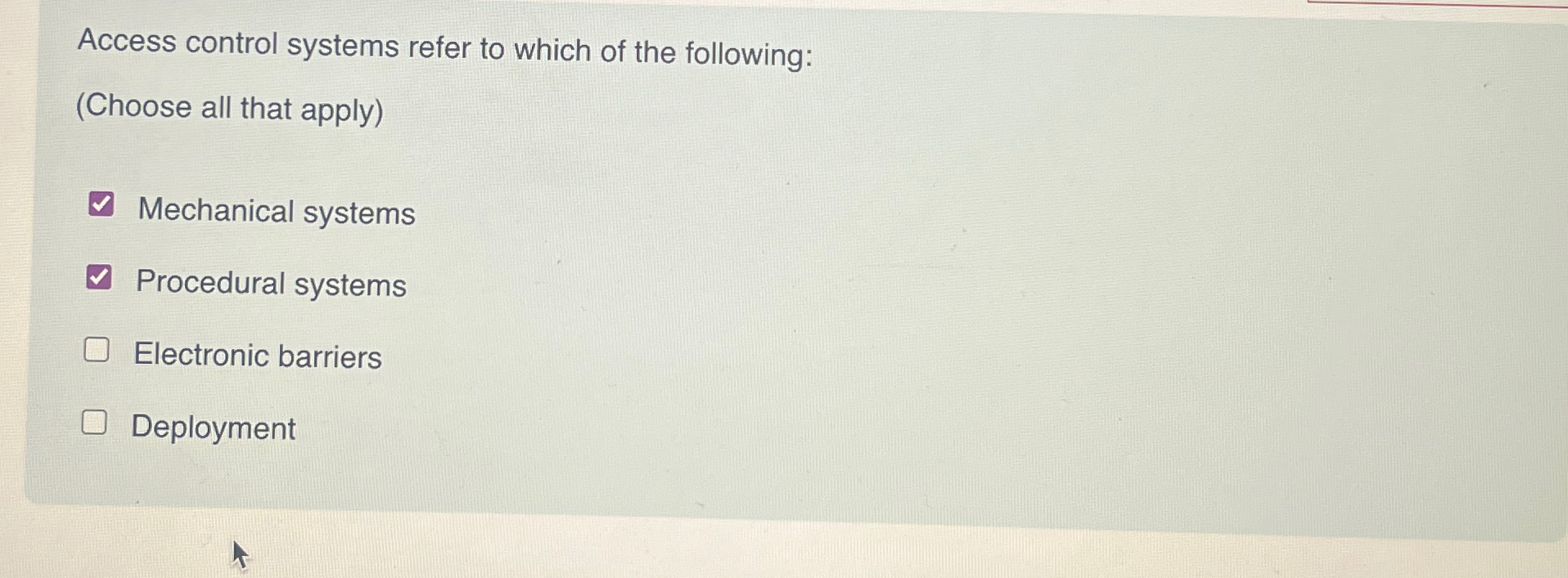 Solved Access control systems refer to which of the | Chegg.com