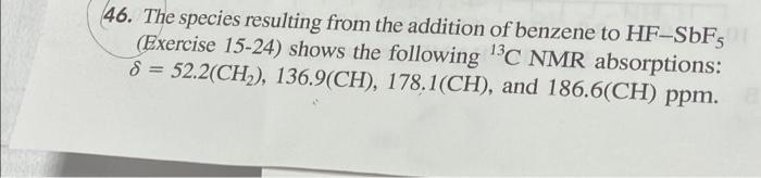 Solved 46. The species resulting from the addition of | Chegg.com