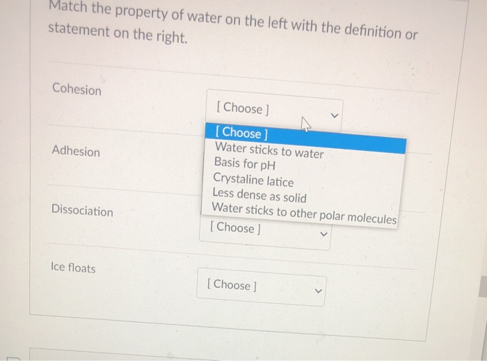 Solved Match the property of water on the left with the | Chegg.com