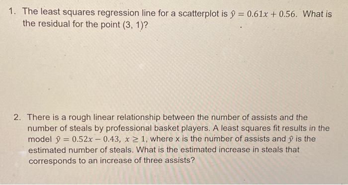 Solved 1. The least squares regression line for a | Chegg.com