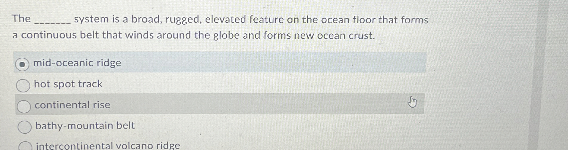 Solved The q, ﻿system is a broad, rugged, elevated feature | Chegg.com