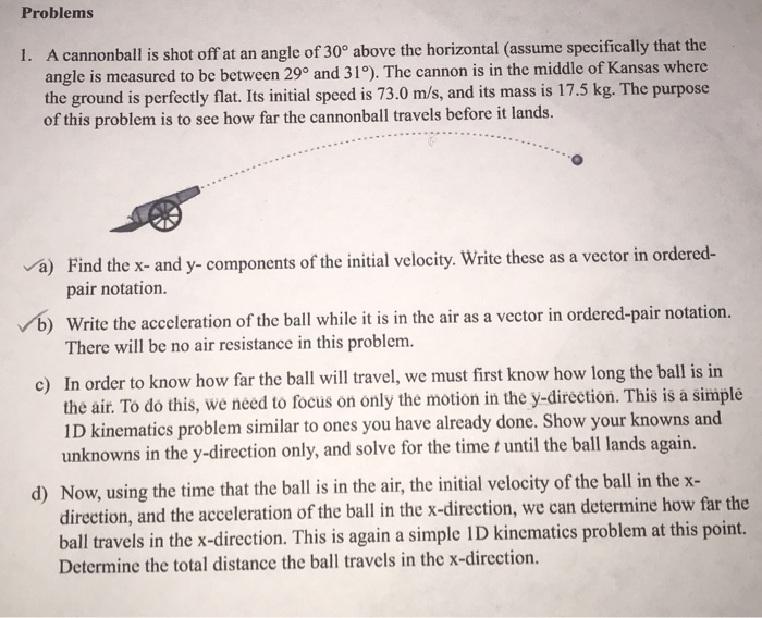 Solved Problems 1. A cannonball is shot off at an angle of | Chegg.com