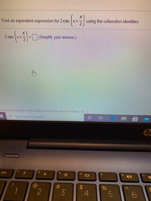 Solved Find an equivalent expression for 2 csc X+using the | Chegg.com