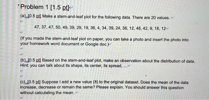 Solved (a) _0.5pt] Make a stem-and-leaf plot for the | Chegg.com