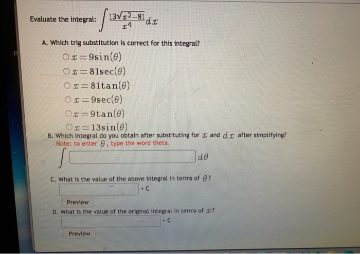 Solved 13V32-81 do Evaluate the integral: A. Which trig | Chegg.com