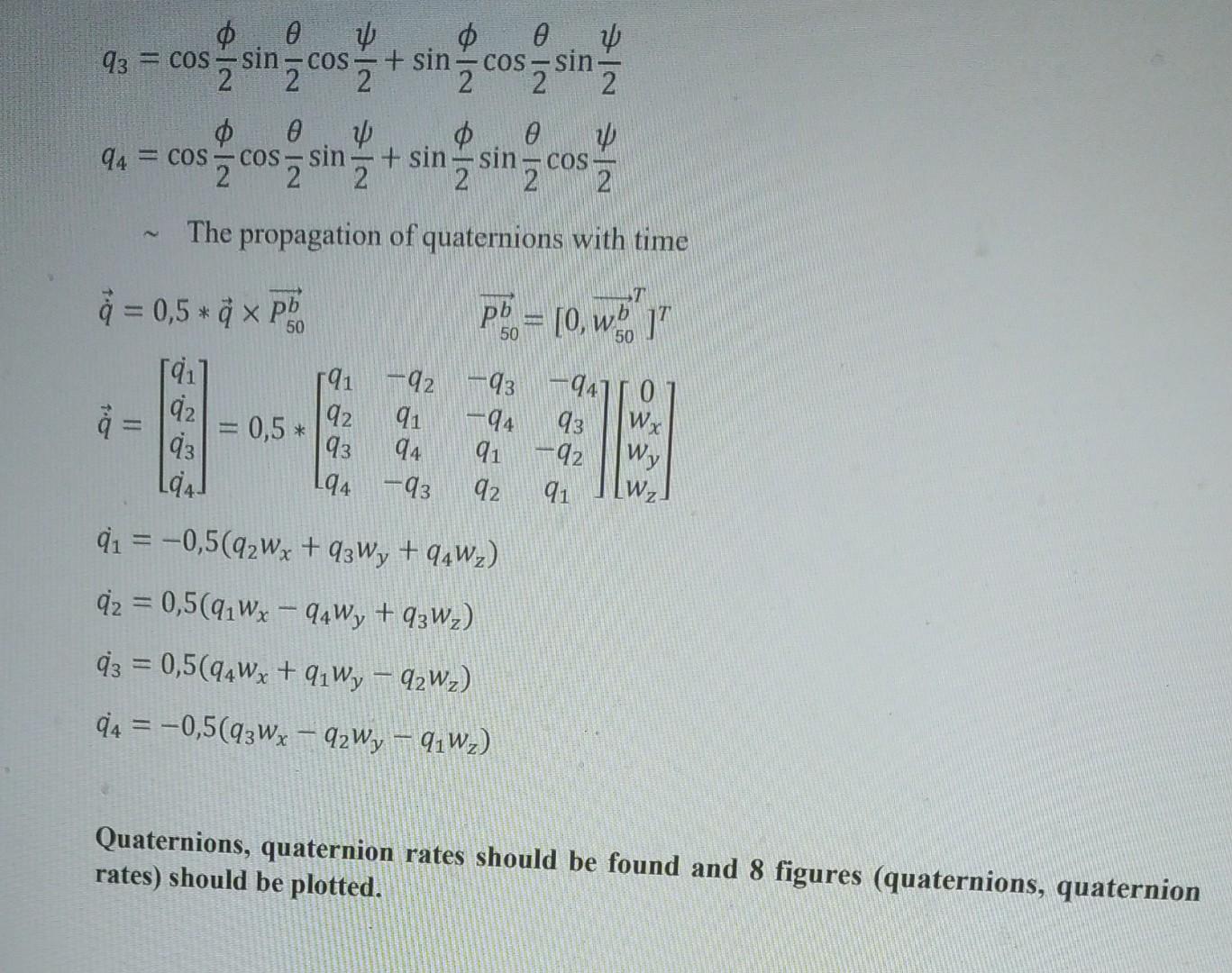 Solved Quaternion Attitude Representation for Small | Chegg.com
