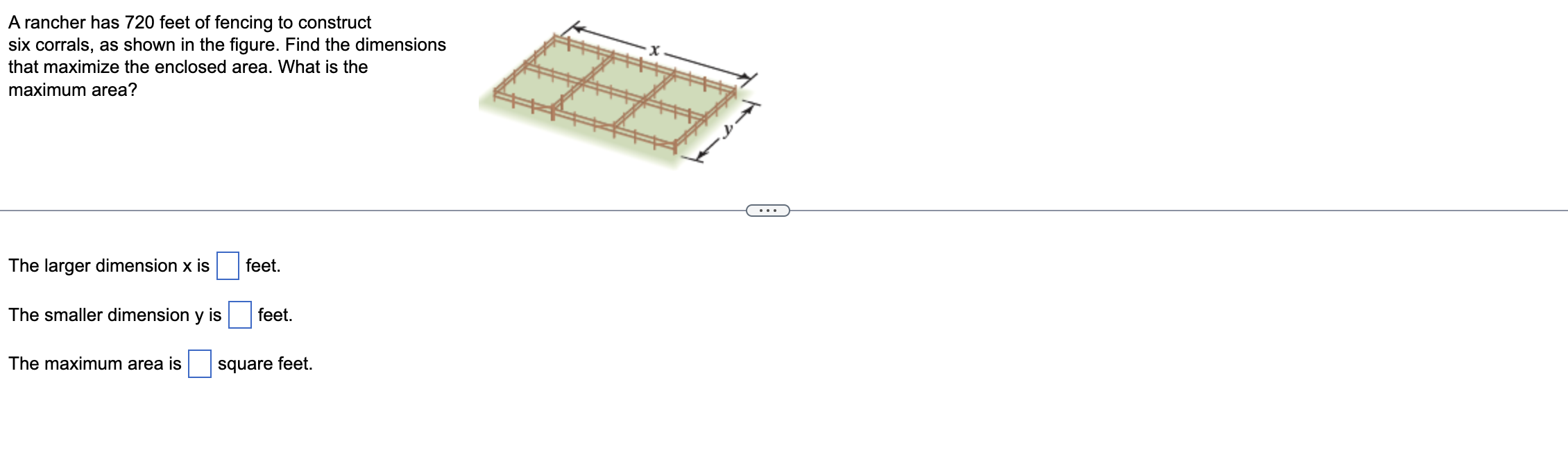Solved A rancher has 720 ﻿feet of fencing to constructsix | Chegg.com