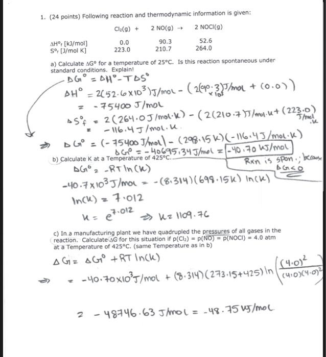 Solved 1. ( 24 points) Following reaction and thermodynamic | Chegg.com