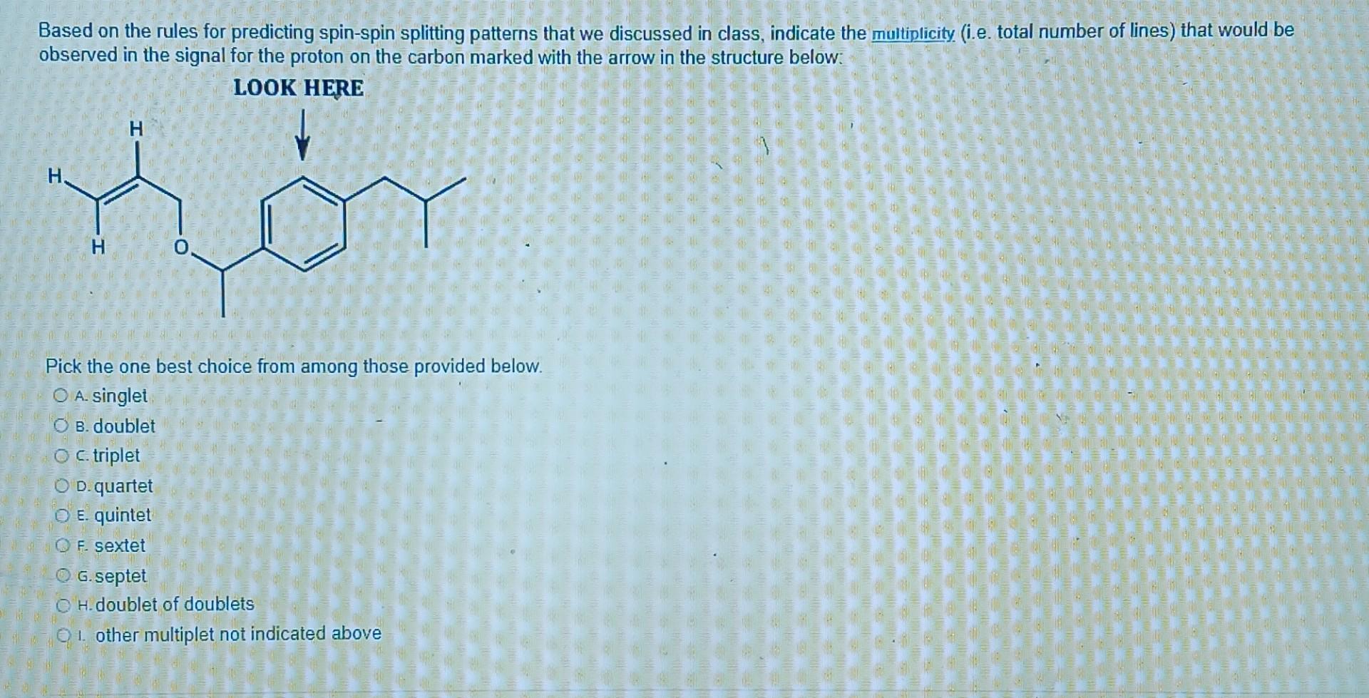 Solved Based on the rules for predicting spin-spin splitting | Chegg.com