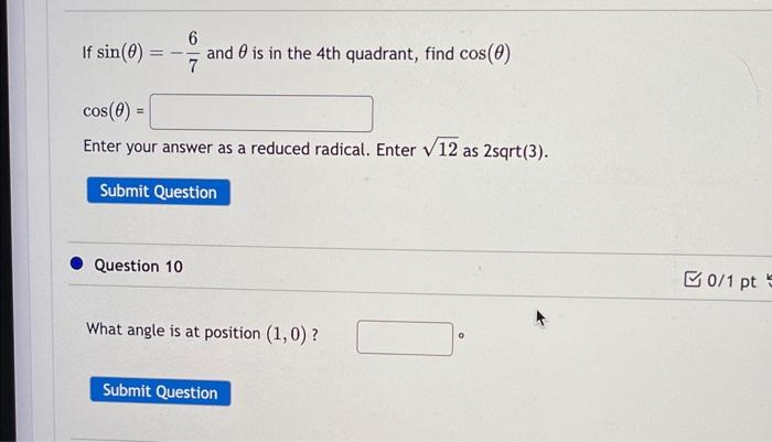 Solved If sin(θ)=−76 and θ is in the 4th quadrant, find | Chegg.com