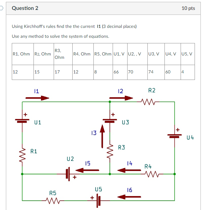 Solved Question 2Using Kirchhoff's rules find the the | Chegg.com