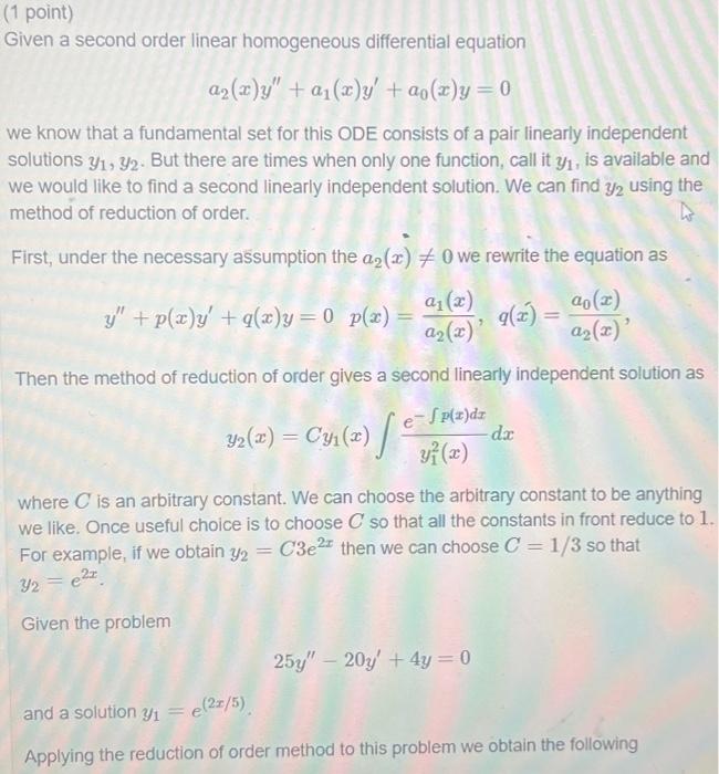 Solved (1 point) Given a second order linear homogeneous | Chegg.com