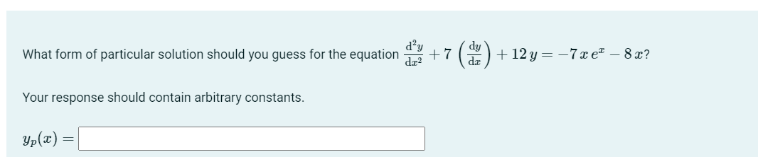Solved What form of particular solution should you guess for | Chegg.com