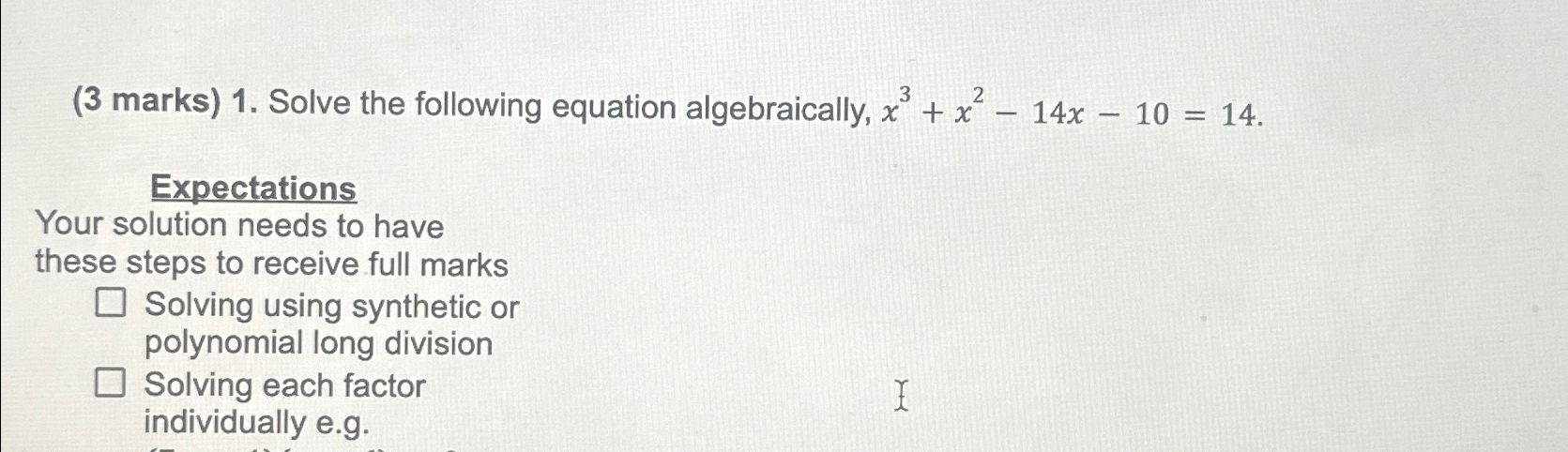 Solved Solve the following equation algebraically, | Chegg.com