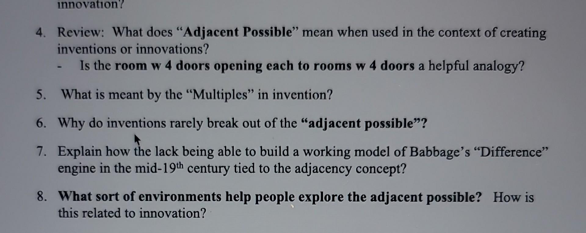 Solved 4. Review: What does "Adjacent Possible" mean when | Chegg.com