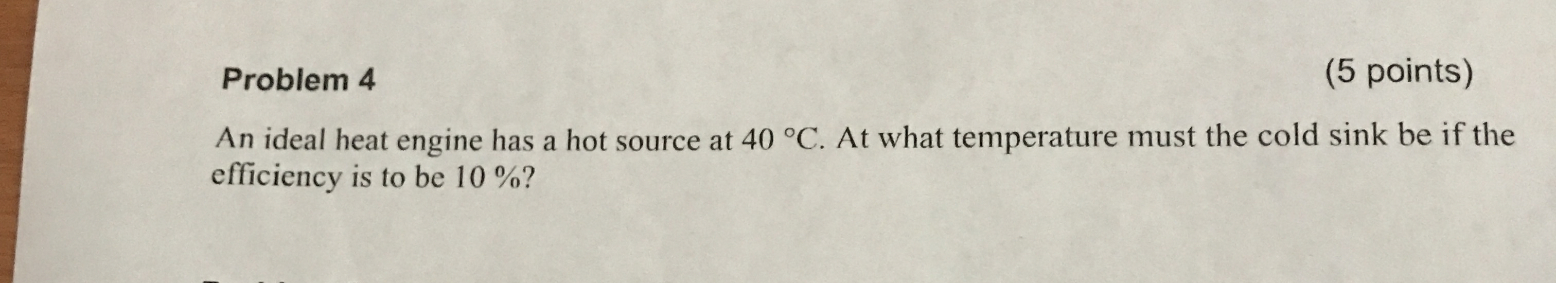 Solved Problem 4An ideal heat engine has a hot source at | Chegg.com
